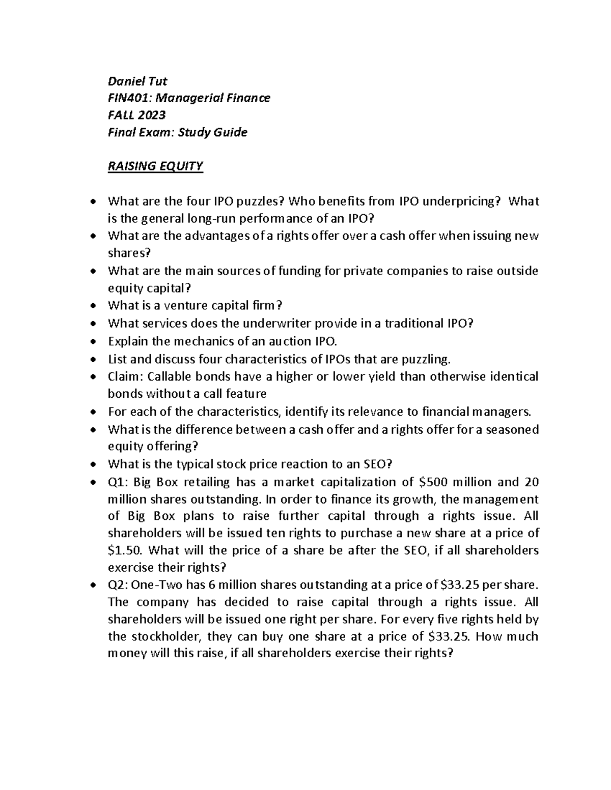 Final Exam + Guide Questions F23 - Daniel Tut FIN401: Managerial ...