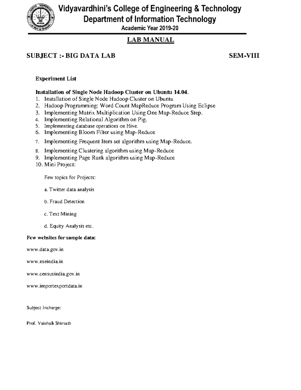 Bda-lab-manual - LAB MANUAL SUBJECT :- BIG DATA LAB SEM-VIII Experiment List Installation of ...