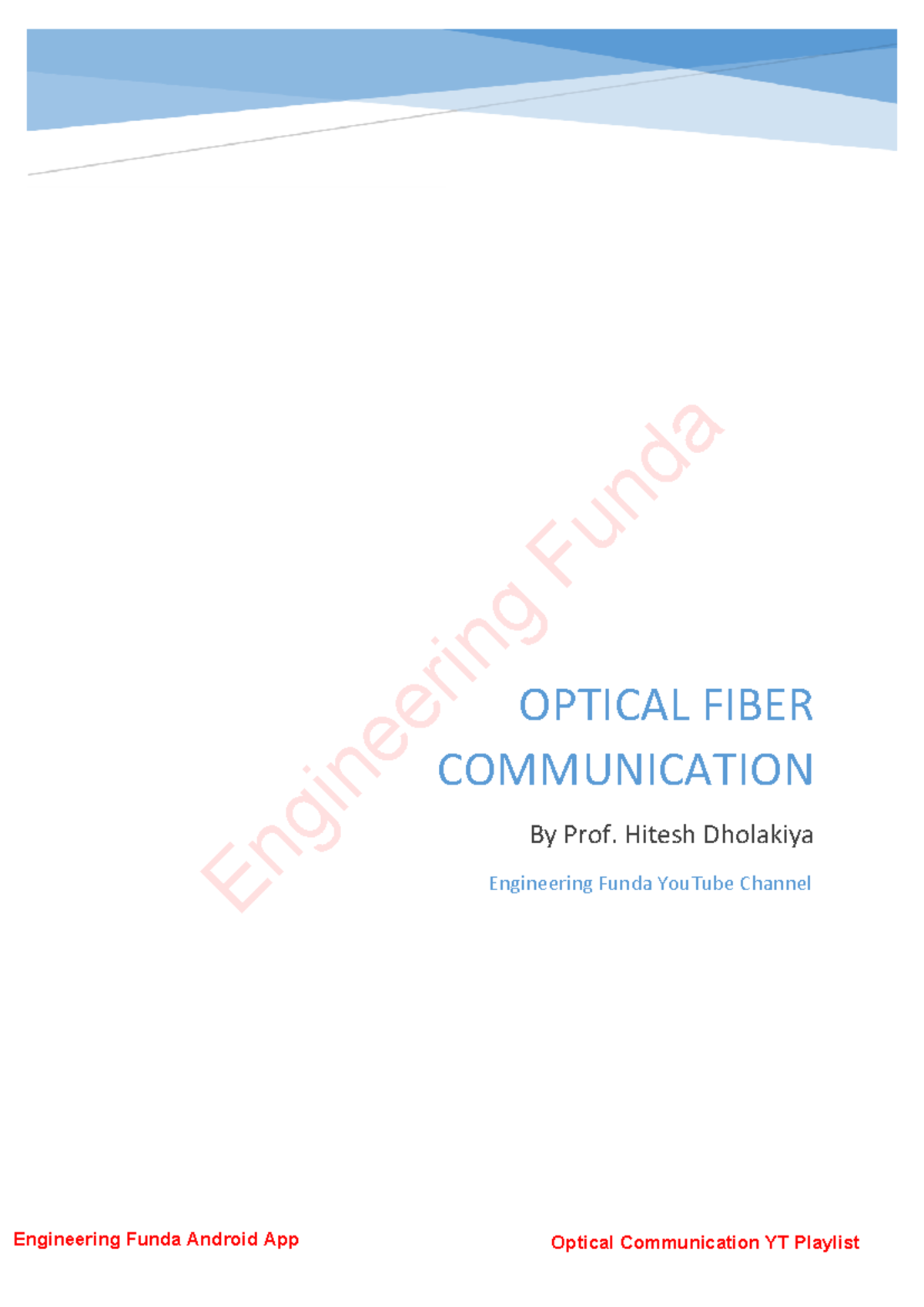 1726718568 - Optical Fiber Communication Overview by Prof. Dholakiya ...