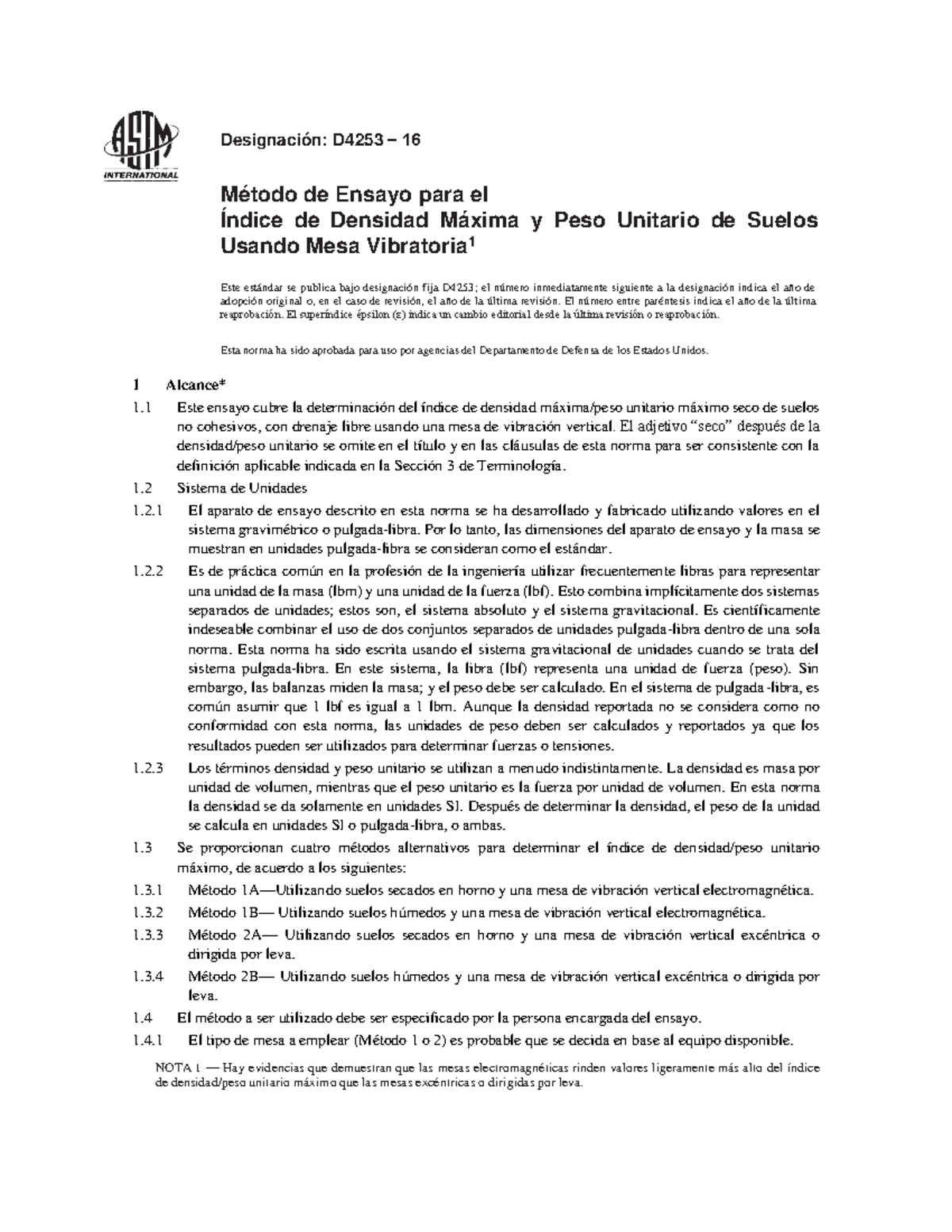 Método de Ensayo ASTM D4253-16: Índice de Densidad Máxima de Suelos ...