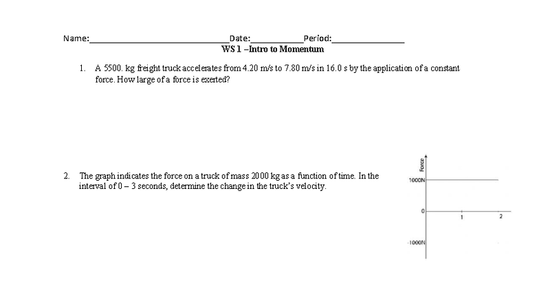 WS 1 Intro to Momentum: Force, Impulse, and Collisions Analysis 2024 ...