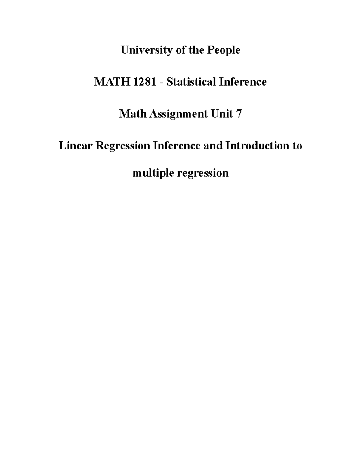 MATH 1281 Learning Journal Unit 7 - University of the People MATH 1281 - Statistical Inference ...