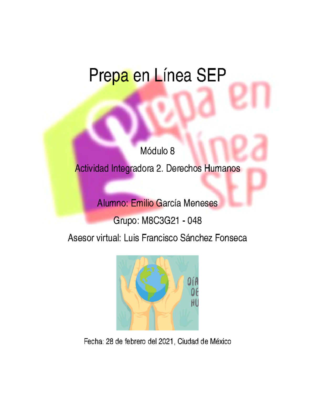 Actividad integradora 2 Módulo 8 - Prepa en Línea SEP Módul o 8 Acti vidad Integradora 2 ...