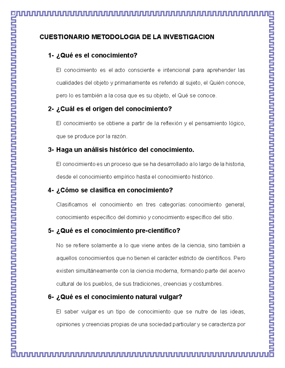 Cuestionario Metodologia DE LA Investigacion - CUESTIONARIO METODOLOGIA DE LA INVESTIGACION 1 ...