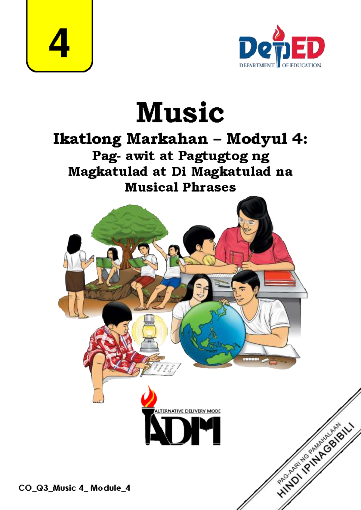Musika 4 Q3 Modyul 4: Pagtugtog ng Magkatulad at Di-Magkatulad na ...