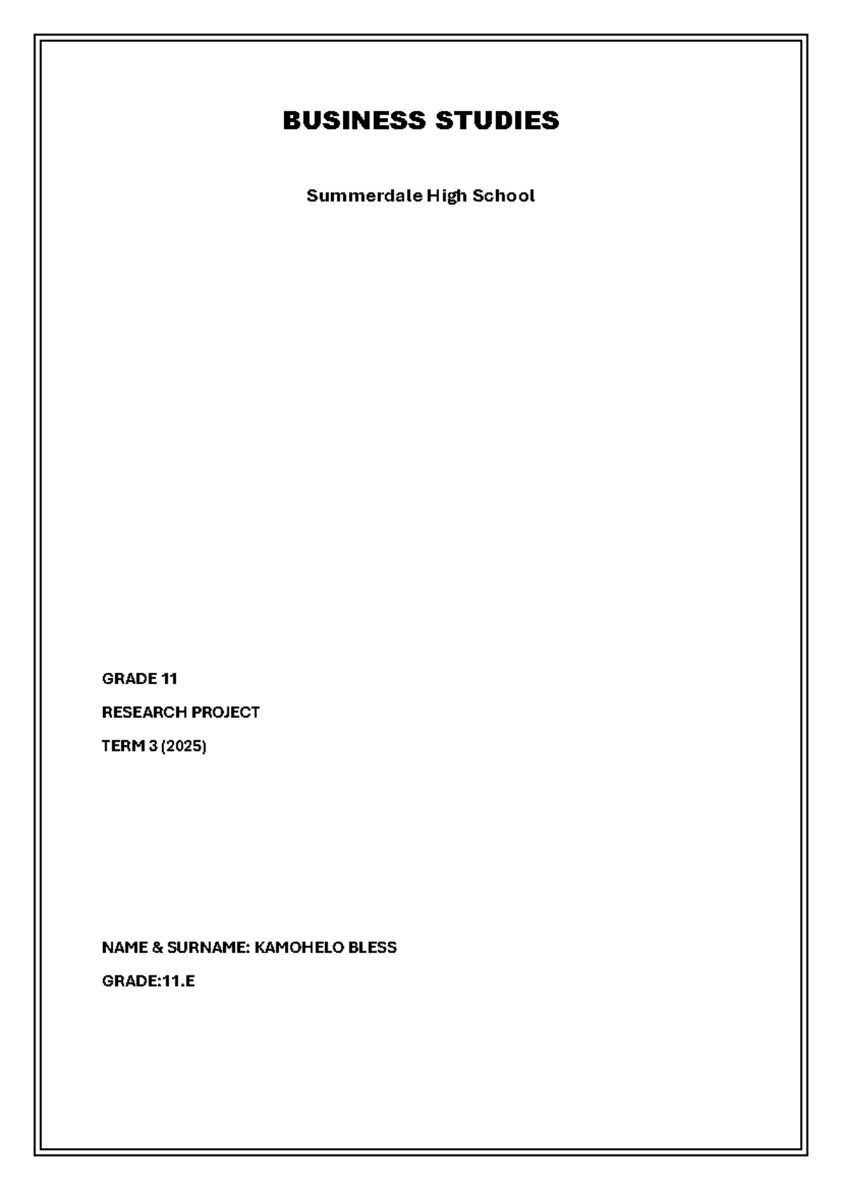 BUSINESS STUDIES GRADE 11 TERM 3 RESEARCH PROJECT - KAMOHELO BLESS ...