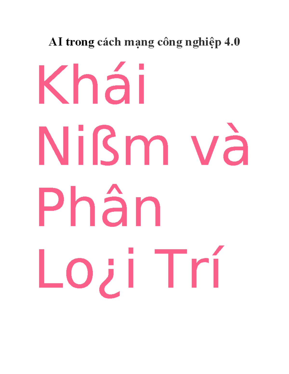 AI trong CMCN 4.0: Khái Niệm và Vai Trò Chính - Studocu