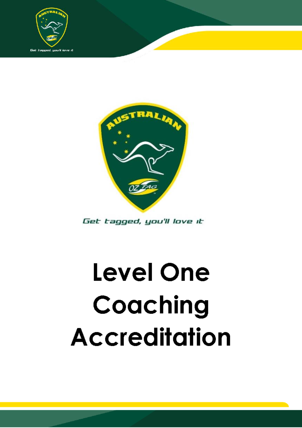 Oztag Level One Coaching Course Overview and Guidelines - Studocu