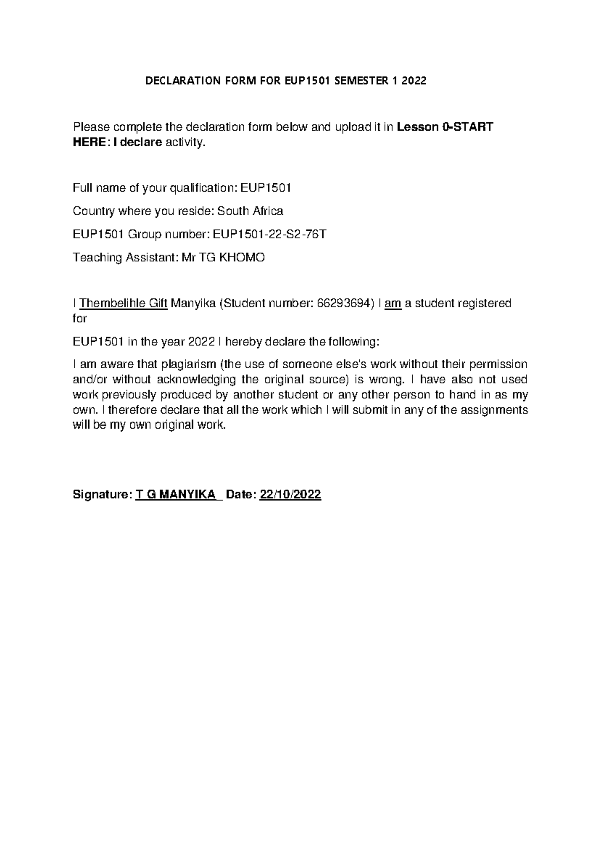 Eup declaration - DECLARATION FORM FOR EUP1501 SEMESTER 1 2022 Please ...