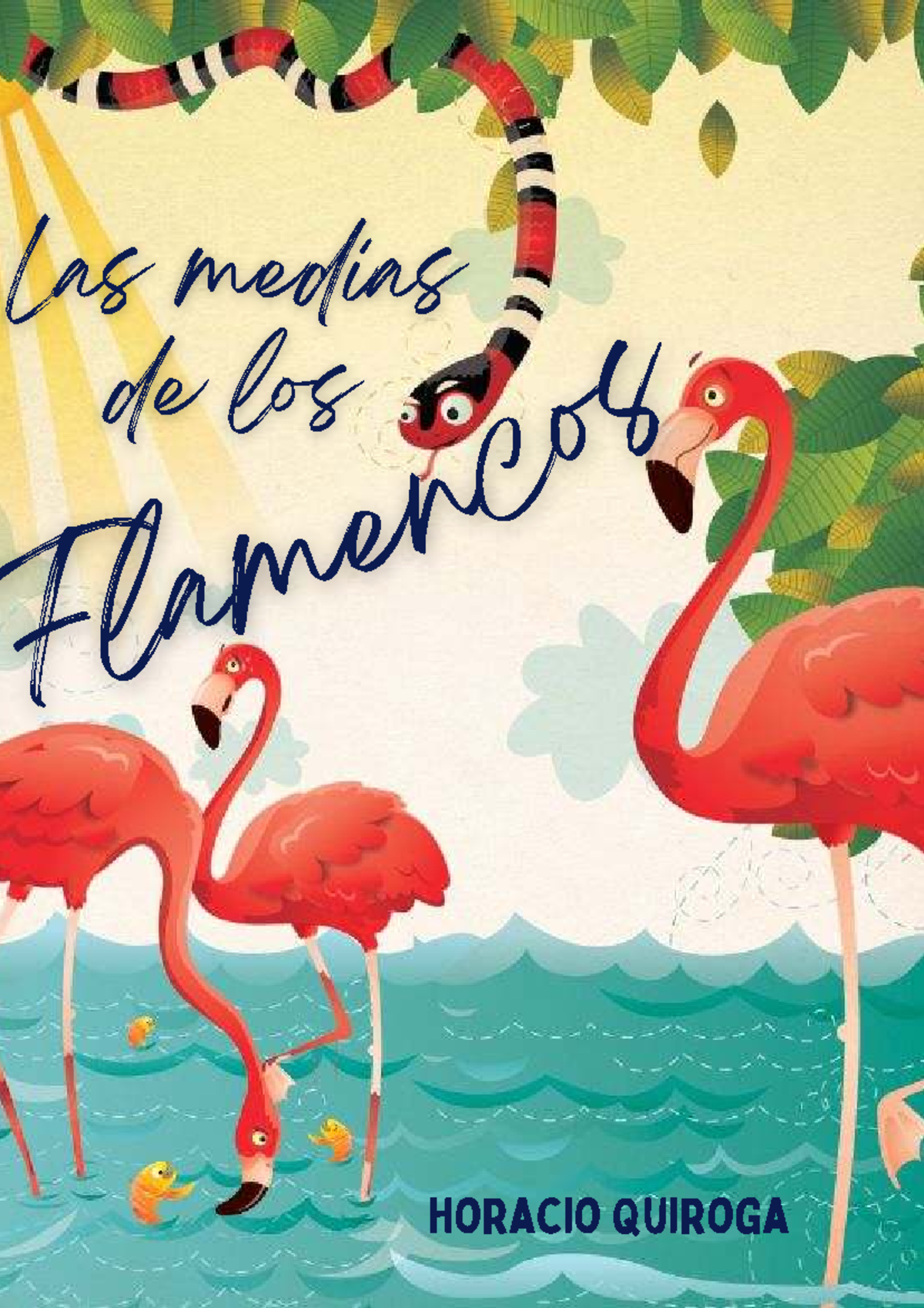 Las Medias de los Flamencos - Análisis y Reflexiones sobre el Cuento de ...
