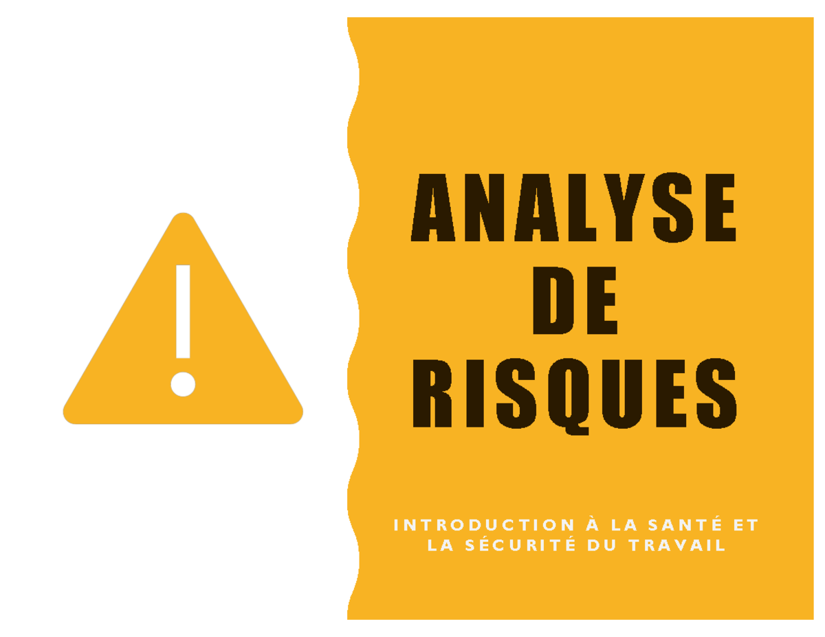 03b Analyse de risques Nde C - ANALYSE DE RISQUES I N T R O D U C T I O ...