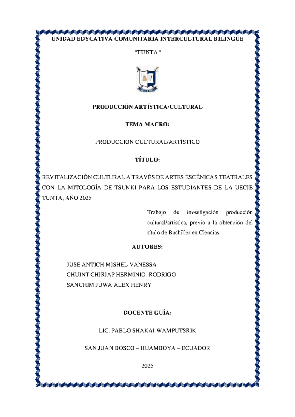 EL TEATRO Y LA MITOLOGÍA DE TSUNKI: REVITALIZACIÓN CULTURAL EN UECIB ...