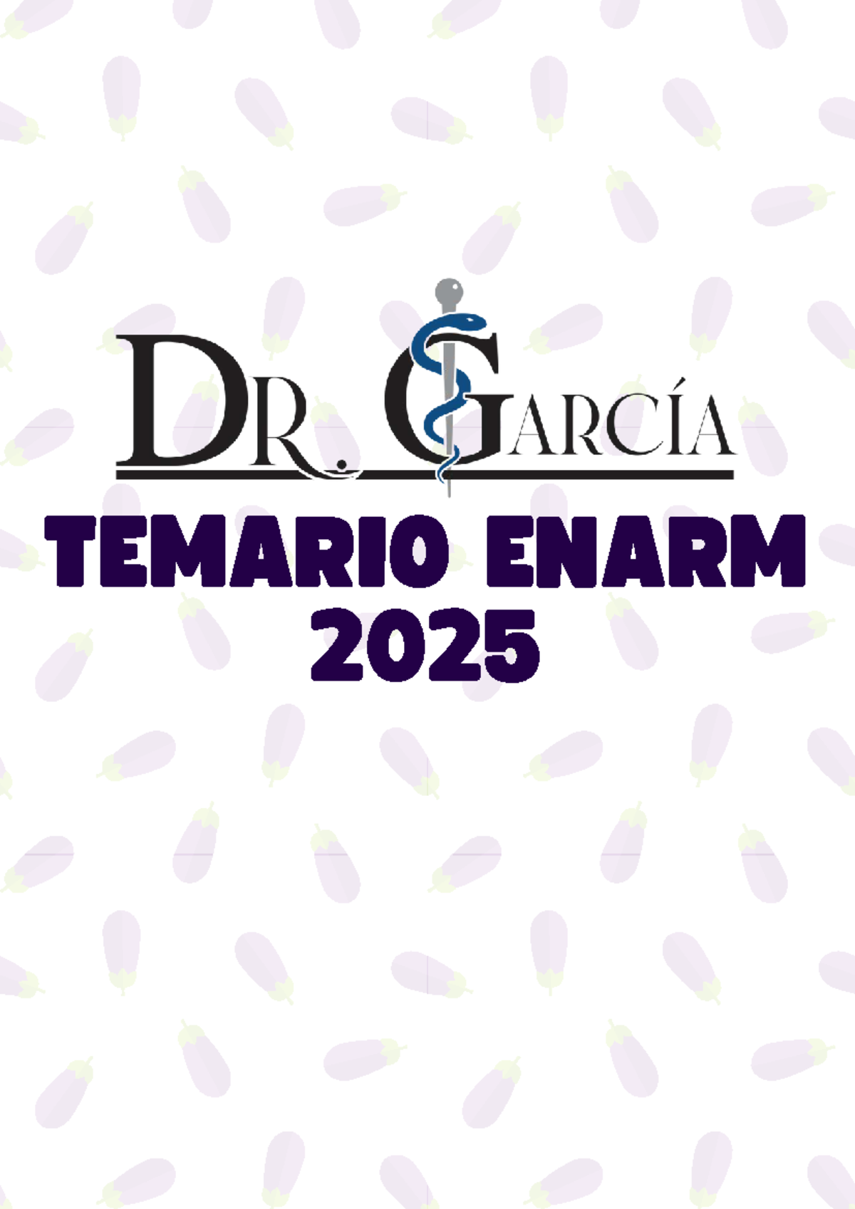 Temario ENARM 2025 Medicina Interna y Especialidades - Dr. García - Studocu