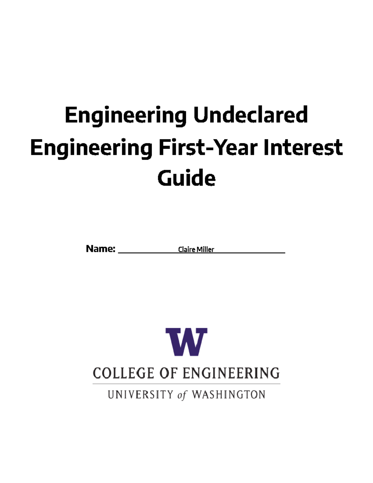 ENGR 101: Undeclared Engineering Interest Exploration Guide - Studocu