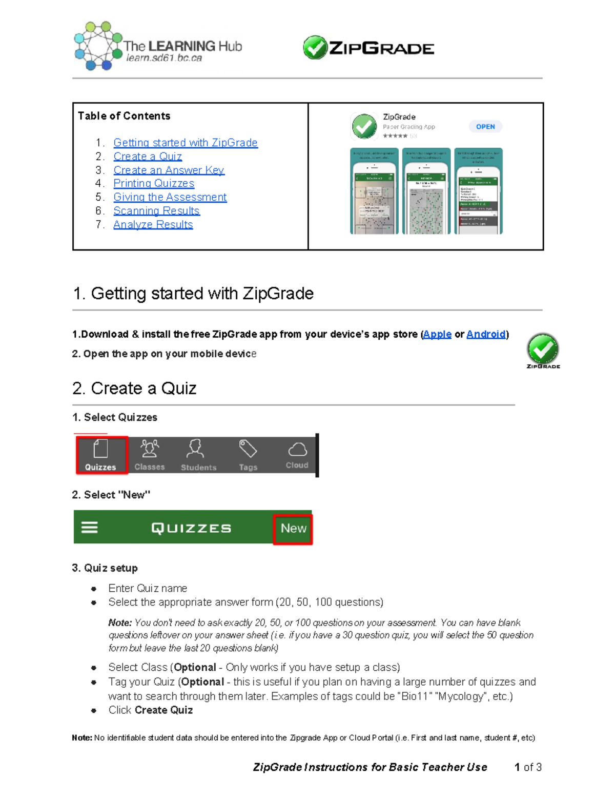 Zipgrade - Table of Contents 1. Getting started with ZipGrade 2. Create a Quiz 3. Create an ...