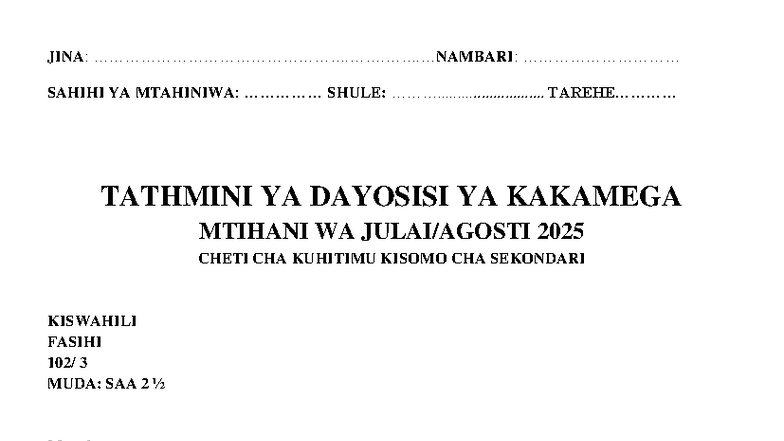 Kiswahili PP3: Mtihani wa Fasihi na Maswali ya Tathmini 2025 - Studocu
