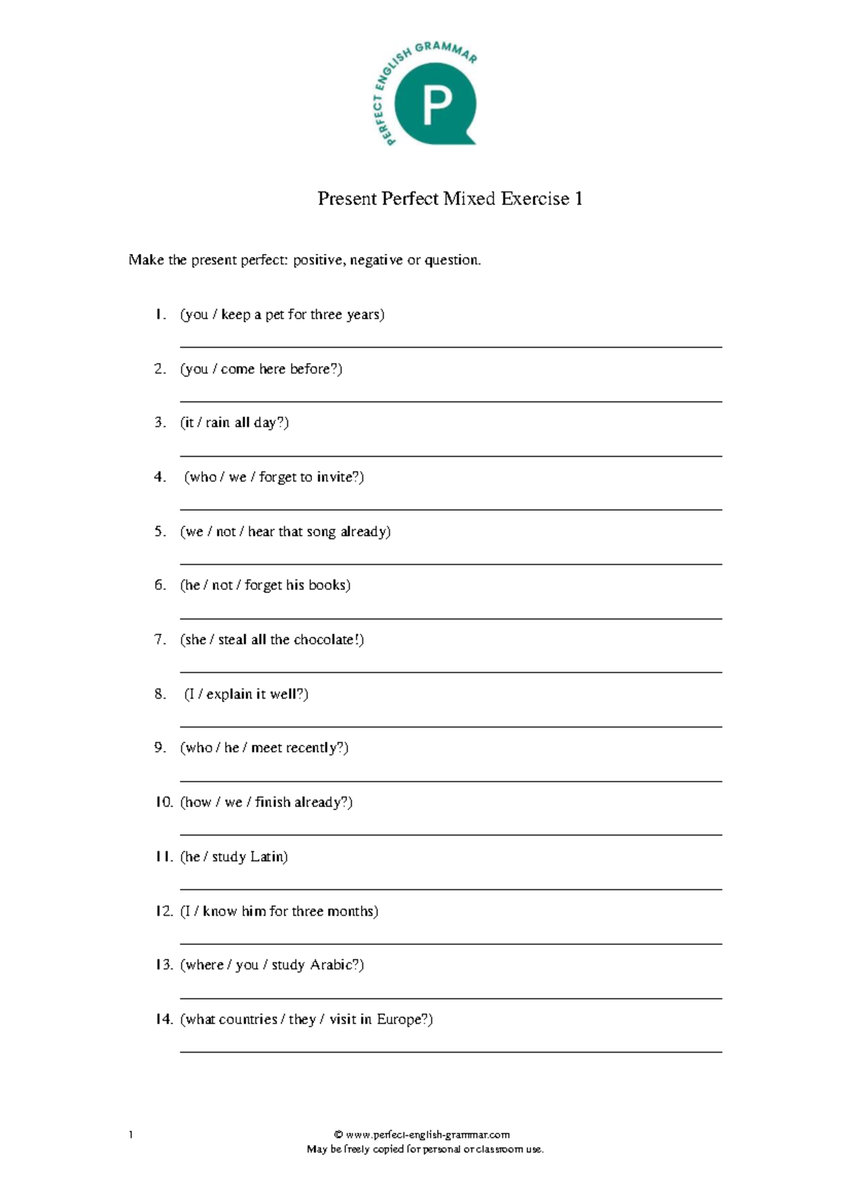 Present Perfect Mixed Exercise 1: Positive, Negative, Questions - Studocu