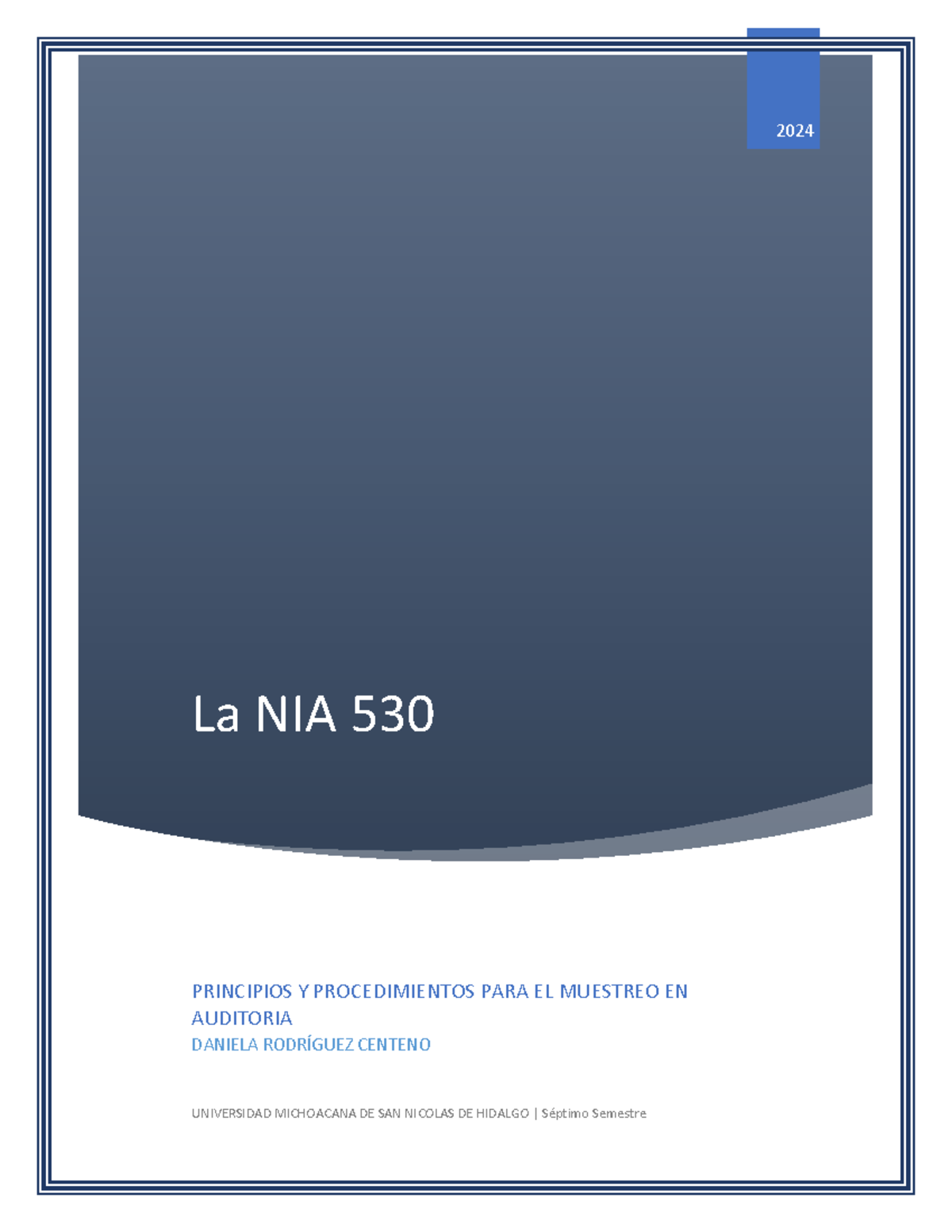 NIA 530: Principios y Procedimientos para Muestreo en Auditoría - Studocu