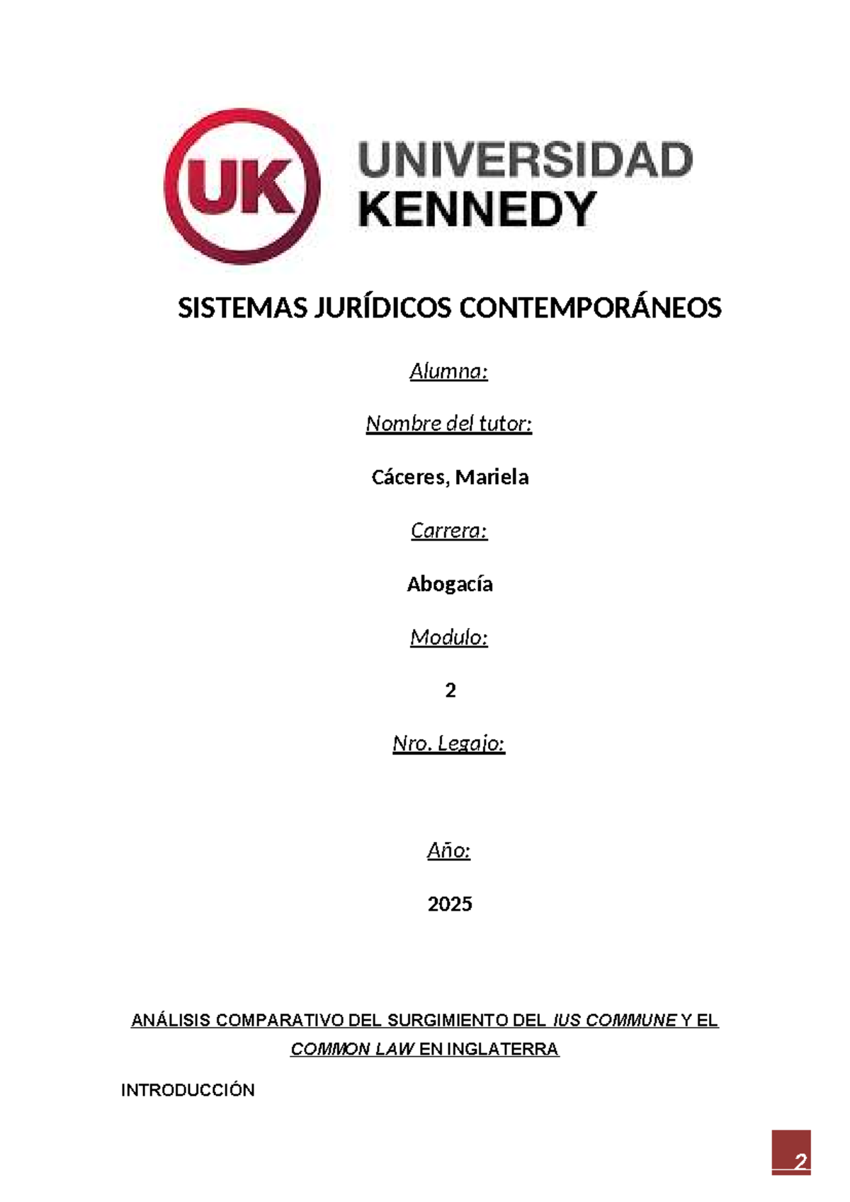 SJC-AE2 - Análisis Comparativo: Ius Commune vs Common Law - Studocu