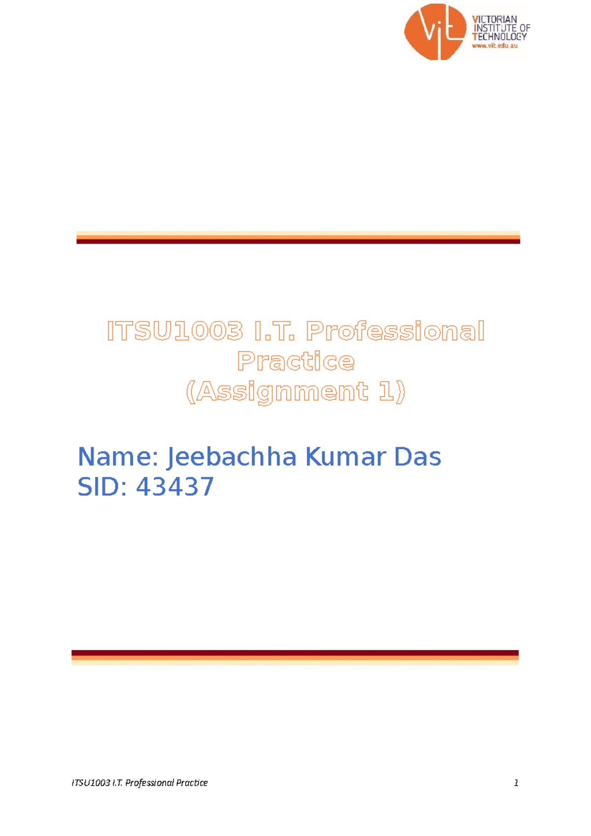 Assignment 1 Je43437 related to unit ITSU2003 - ITSU1003 I ...