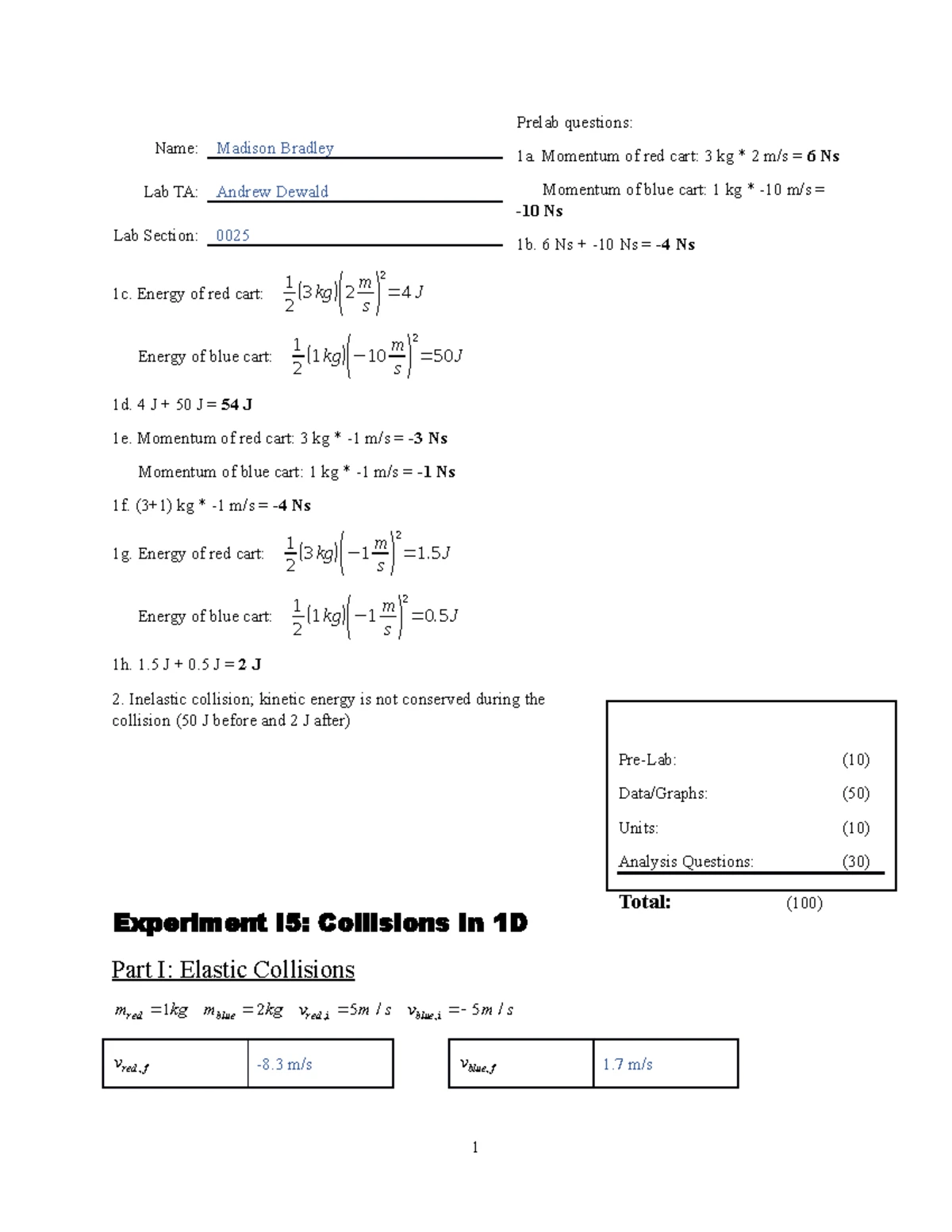 i7 Lab Assignment - Name: Madison Bradley Lab TA: Andrew Dewald Lab ...