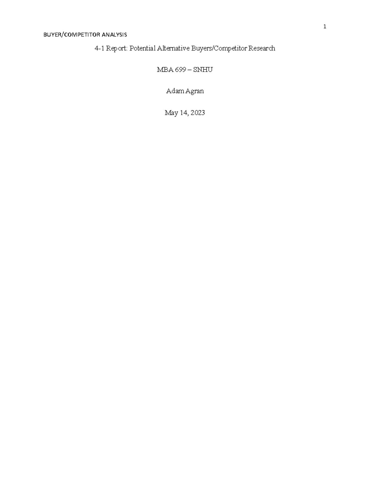 MBA 699 - Alternative Buyer Research Report - Milestone 3 - MBA 699 5-1 ...