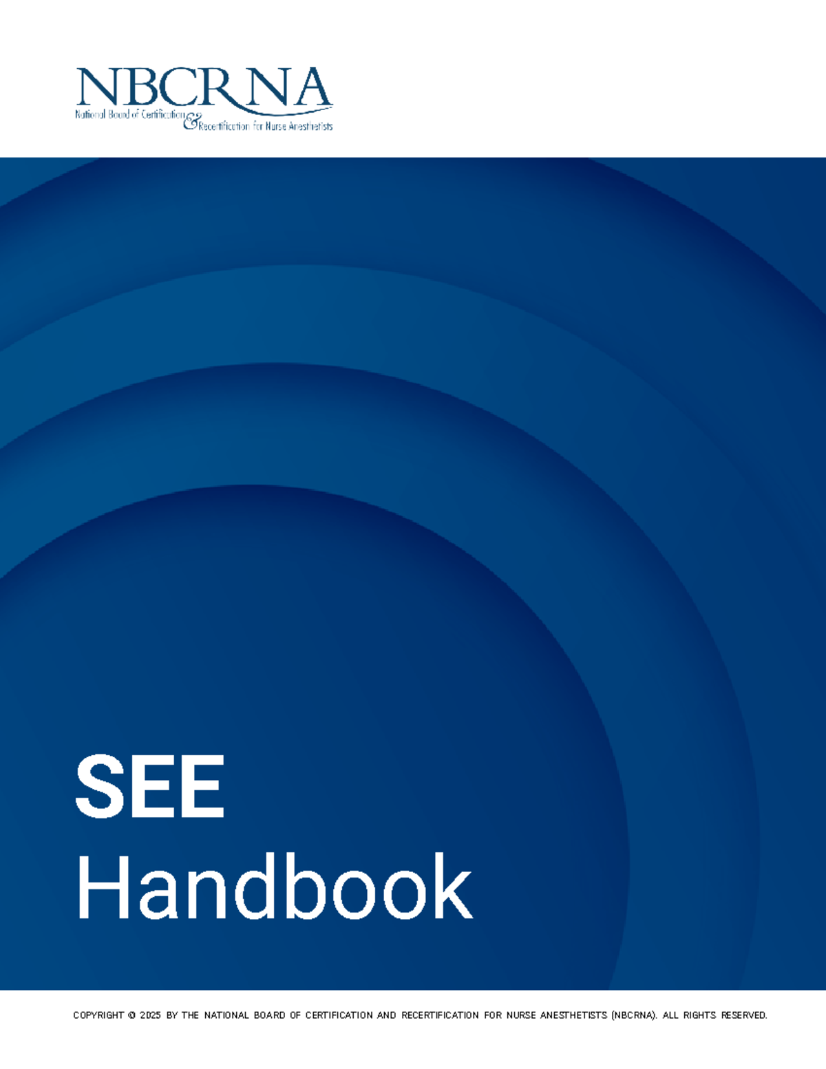 NBCRNA SEE Handbook 2025: Examination Guidelines and Policies - Studocu