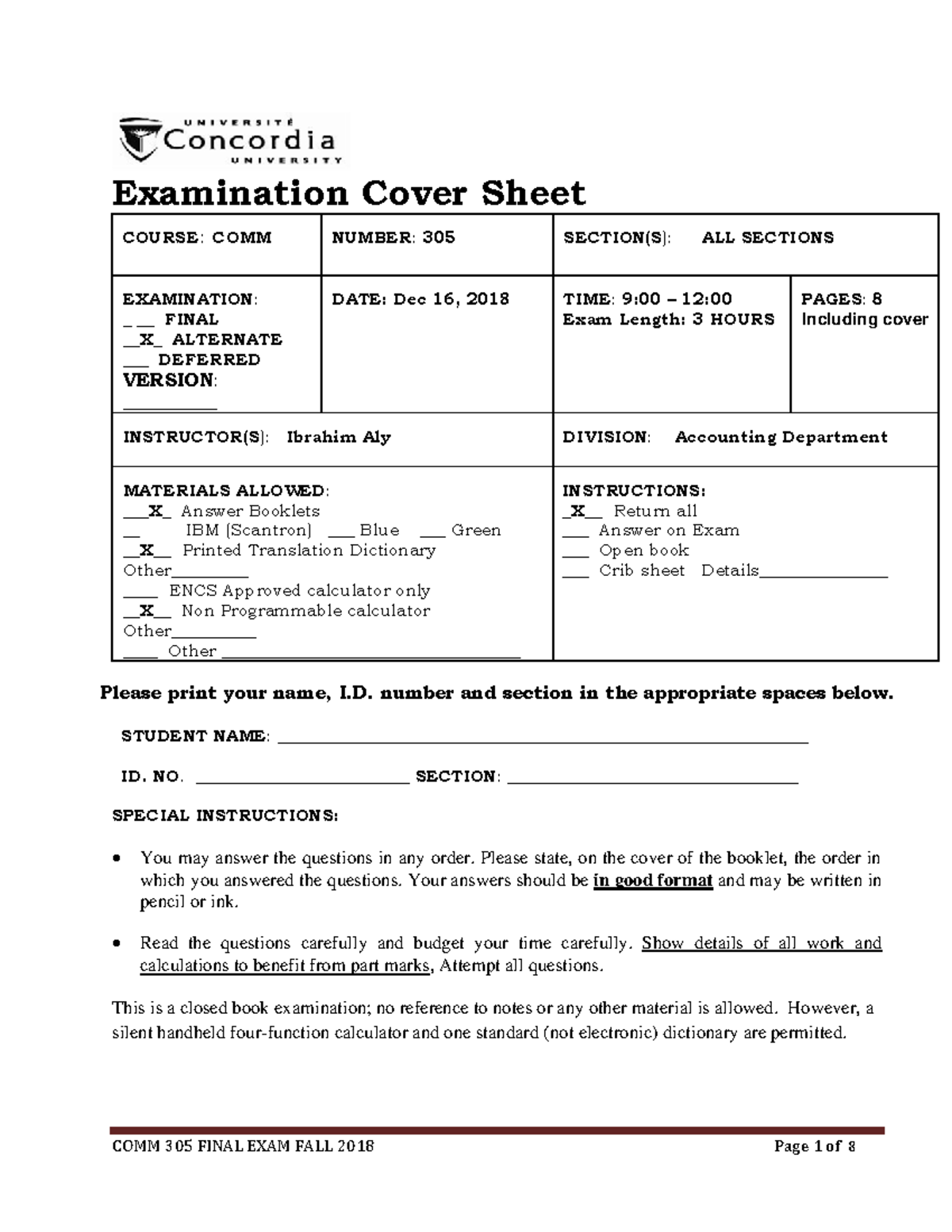 Final EXAM -WITH Solution-FALL 2018 - Examination Cover Sheet COURSE: COMM NUMBER: 305 SECTION(S ...