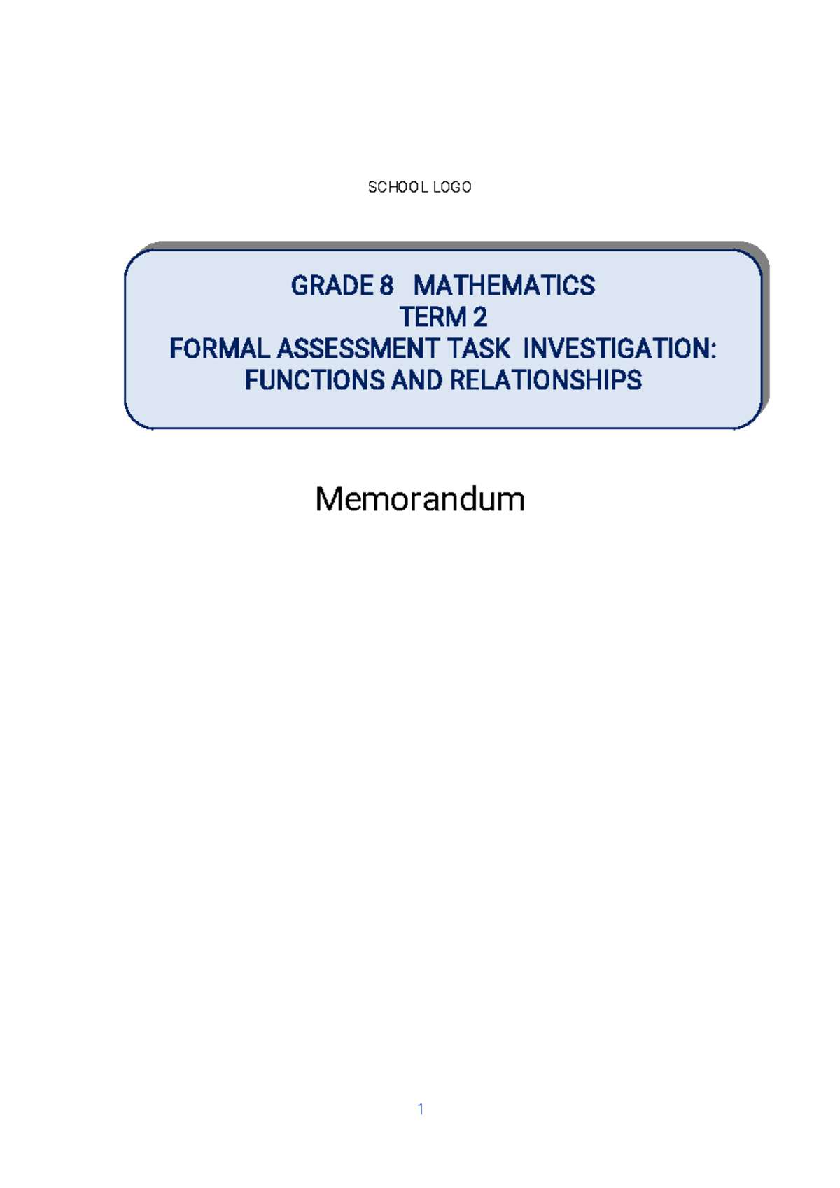 GR8 Maths Functions and Relationships Investigation Memo Term 2 - Studocu