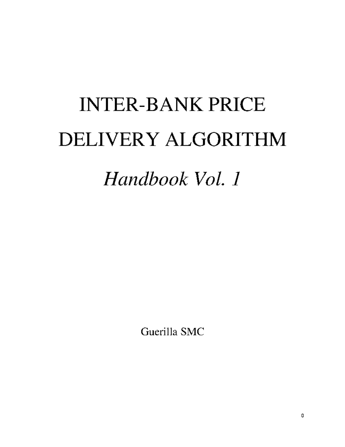 Inter-Bank Price Delivery Algo Handbook Vol. 1 by Guerilla SMC - Studocu