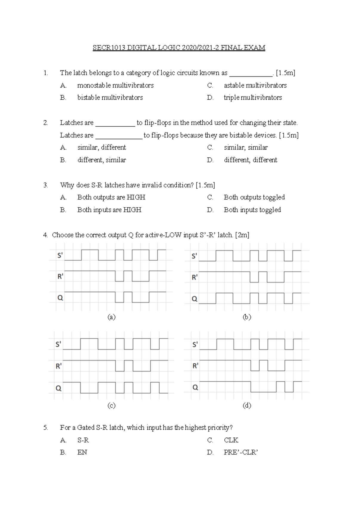 SECR1013 Digital Logic Final EXAM 20202021-2 - SECR1013 DIGITAL LOGIC 2020/2021-2 FINAL EXAM 1 ...