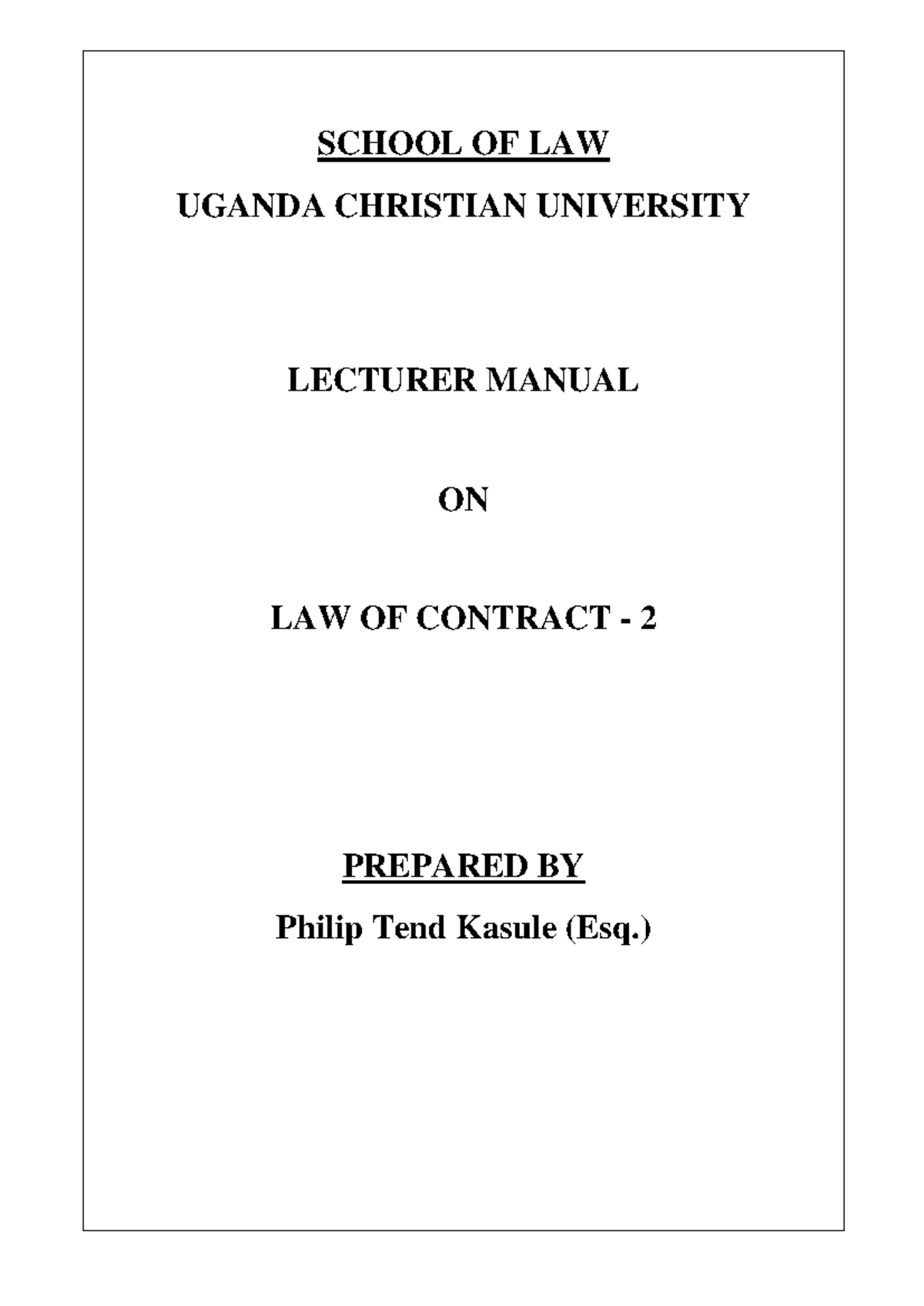 LAW 302: LAW OF CONTRACT - 2 Detailed Lecturer Notes - Studocu