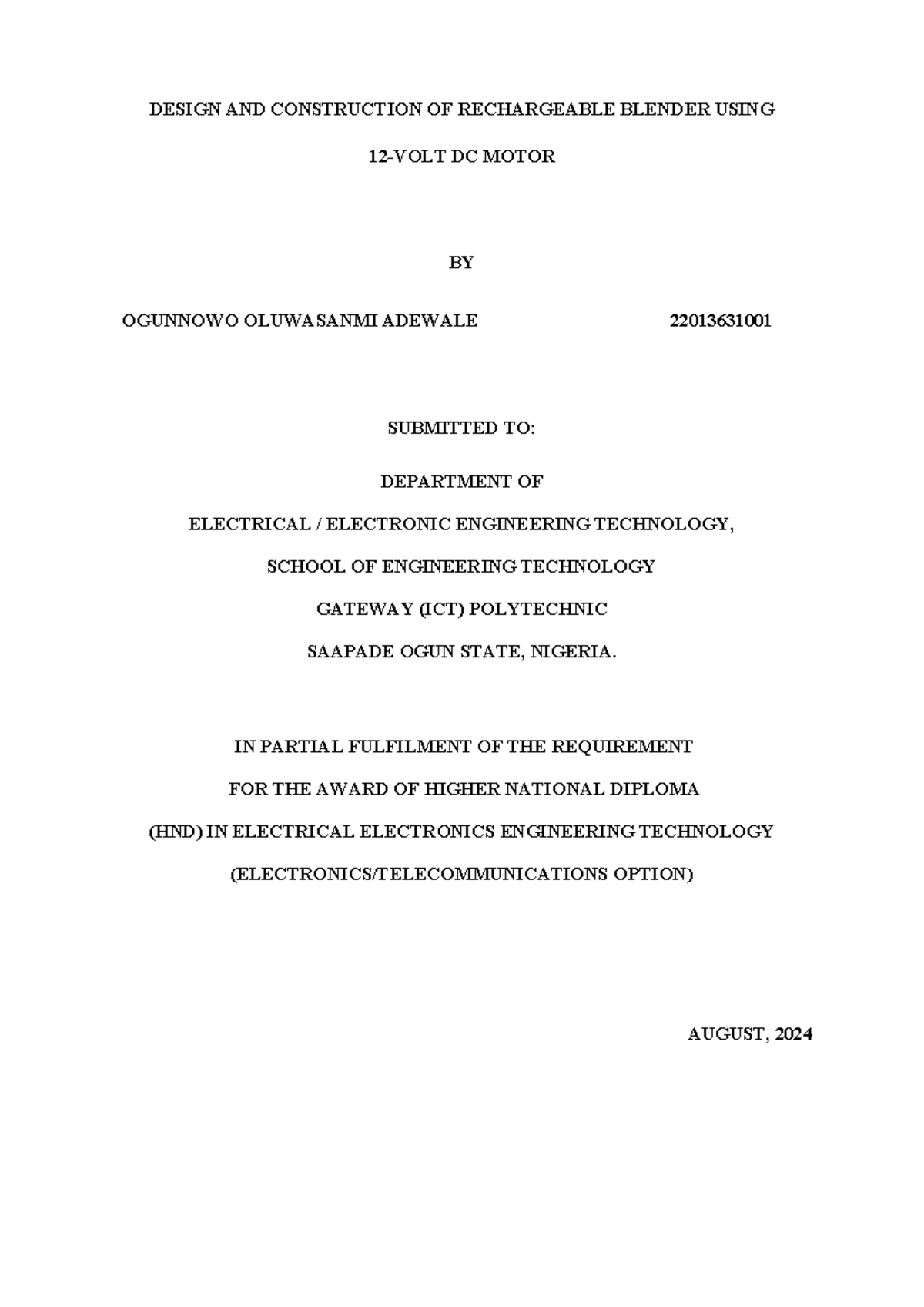 DESIGN & CONSTRUCTION OF A RECHARGEABLE BLENDER USING DC MOTOR (HND ...