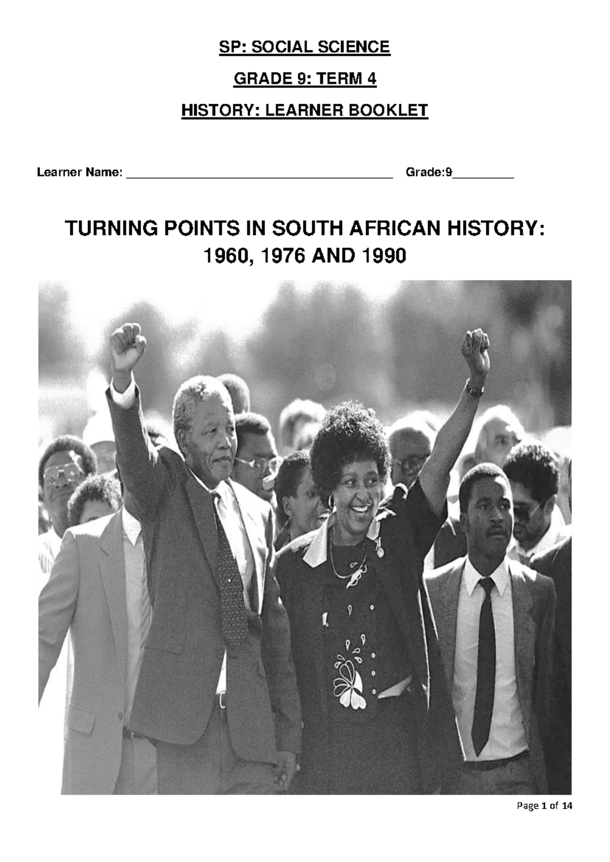 Gr9 T4 Hist: Key Turning Points in South African History (1960, 1976 ...