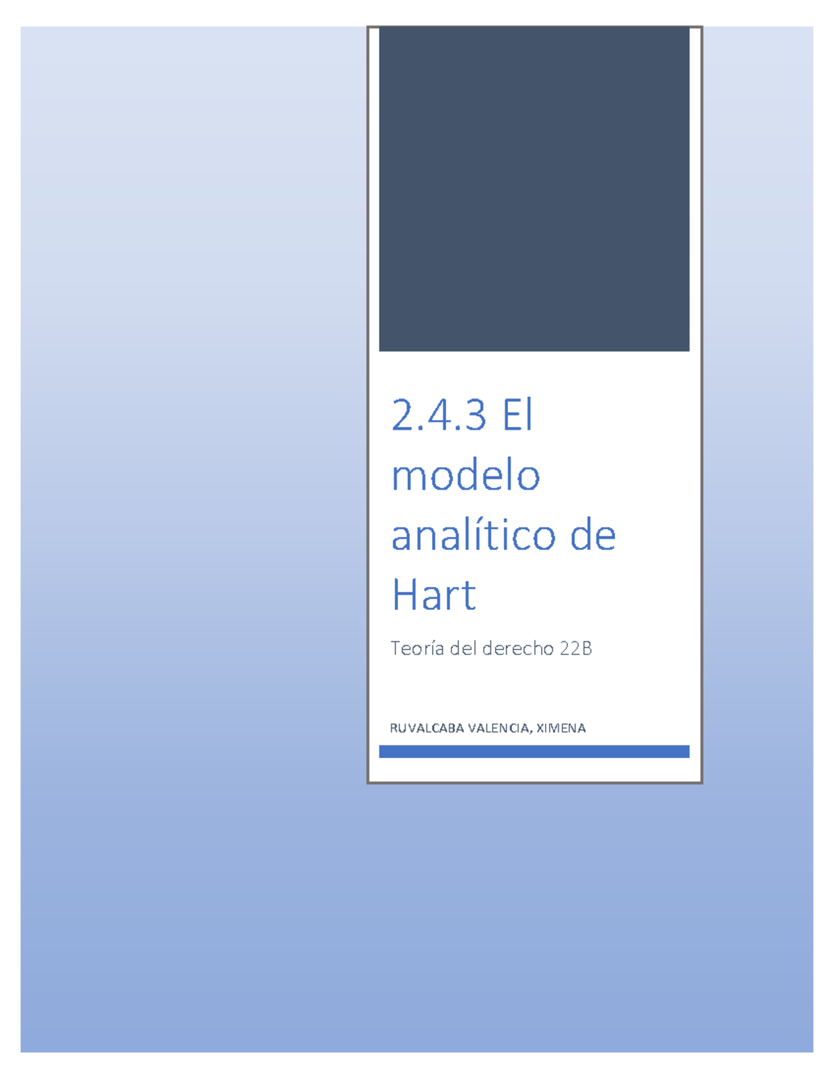 Modelo Analítico de Hart - Teoría del Derecho 22B por Ximena Ruvalcaba ...