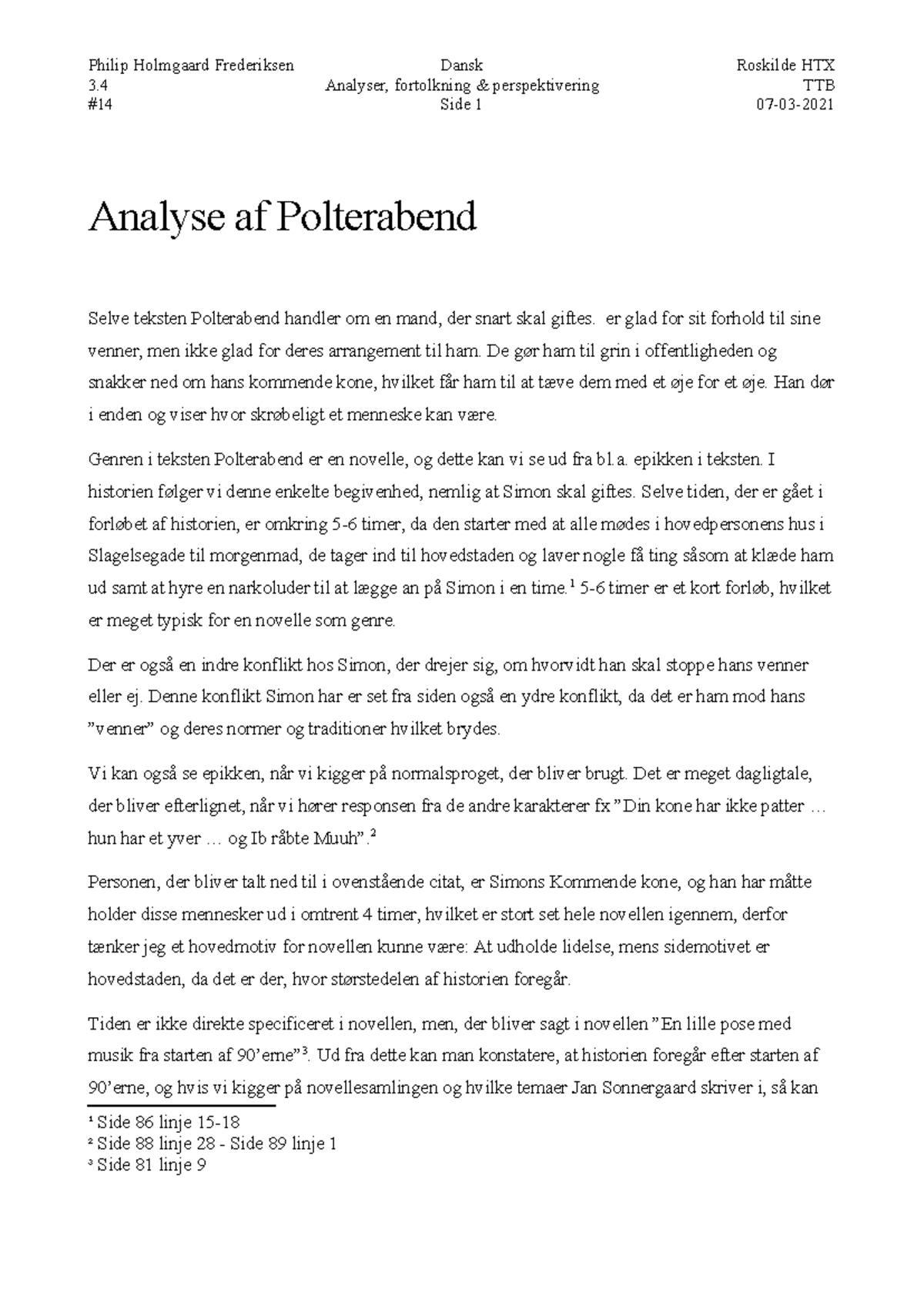 Philip Holmgaard Frederiksen 3.4 Dansk: Analyse og Fortolkning af "Polterabend" - Studocu