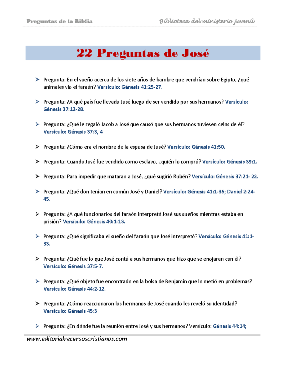 22 Preguntas de José - Estudio Bíblico del Antiguo Testamento - Studocu