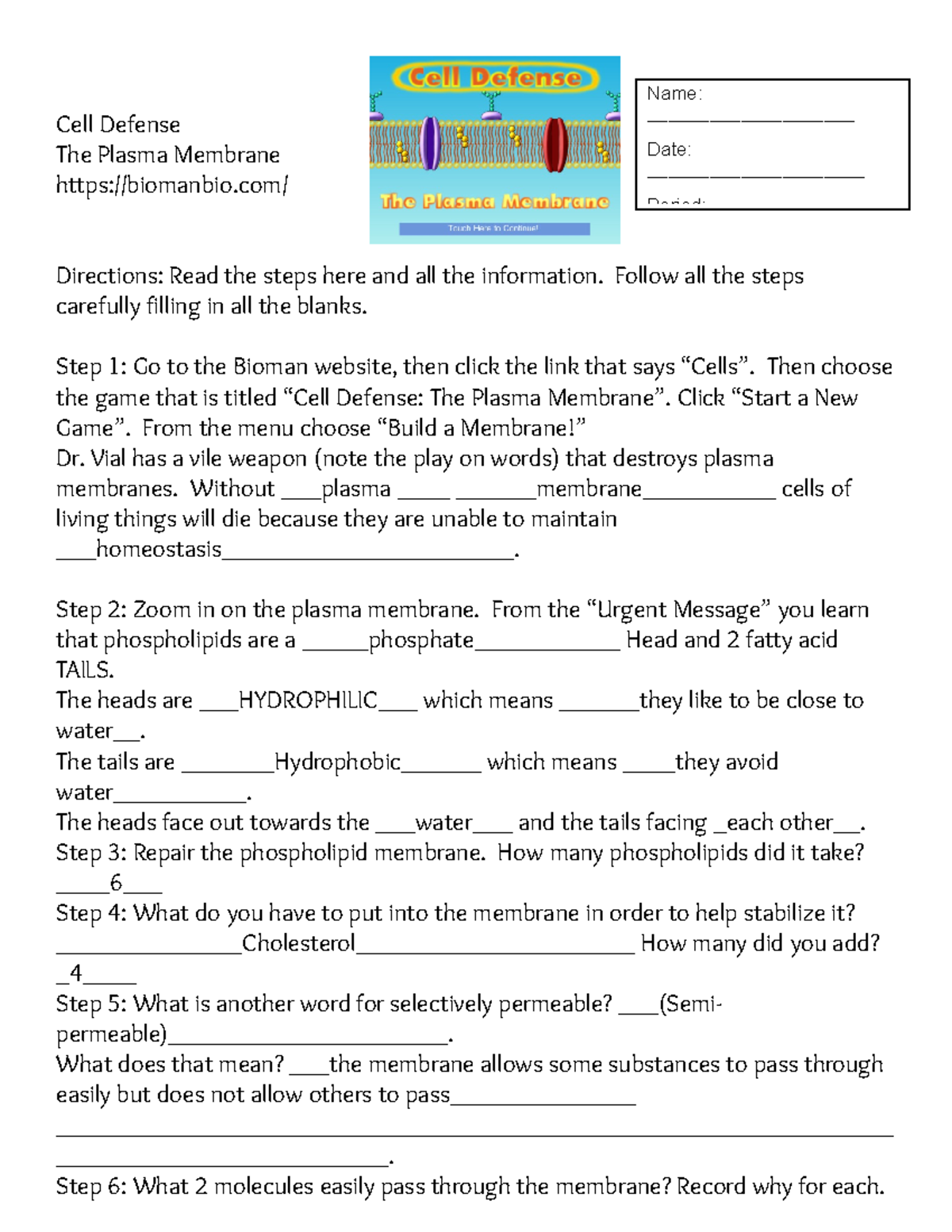 Bioman Cell Defense Game - Understanding the Plasma Membrane - Studocu