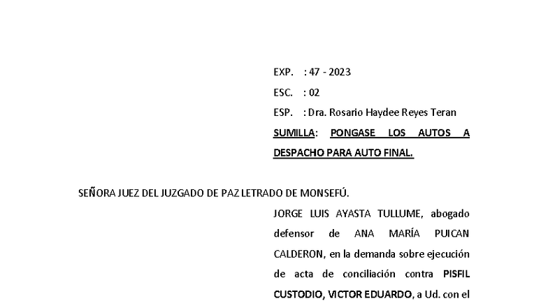 Pongase LOS Autos A Despacho PARA AUTO Final - EXP. : 47 - 2023 ESC ...