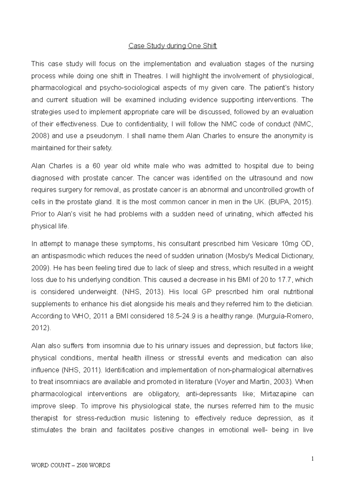 CASE Study - FULL ESSAY - Case Study during One Shift This case study ...