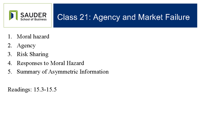 Class 21: Agency Problems & Moral Hazard in Managerial Economics - Studocu