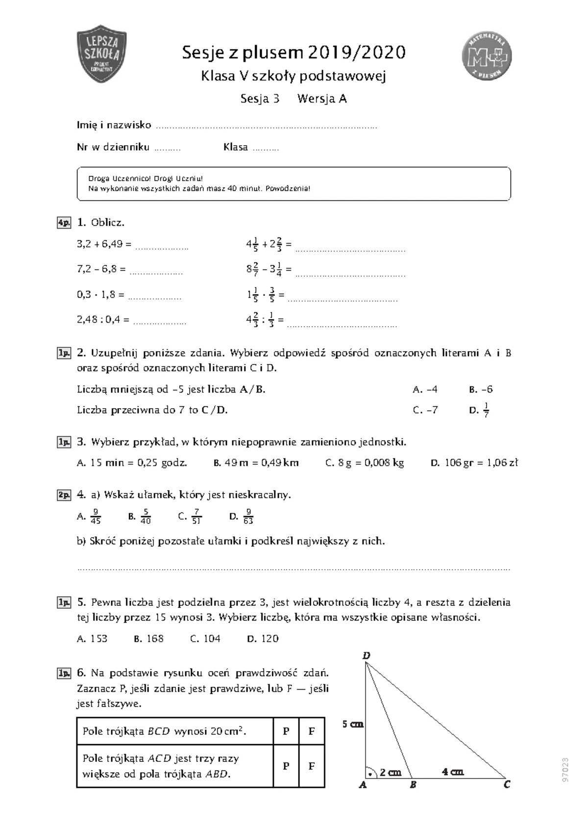 Diagnoza Całoroczna z Matematyki dla Klasy VI - ZADANIA 1-14 - Studocu