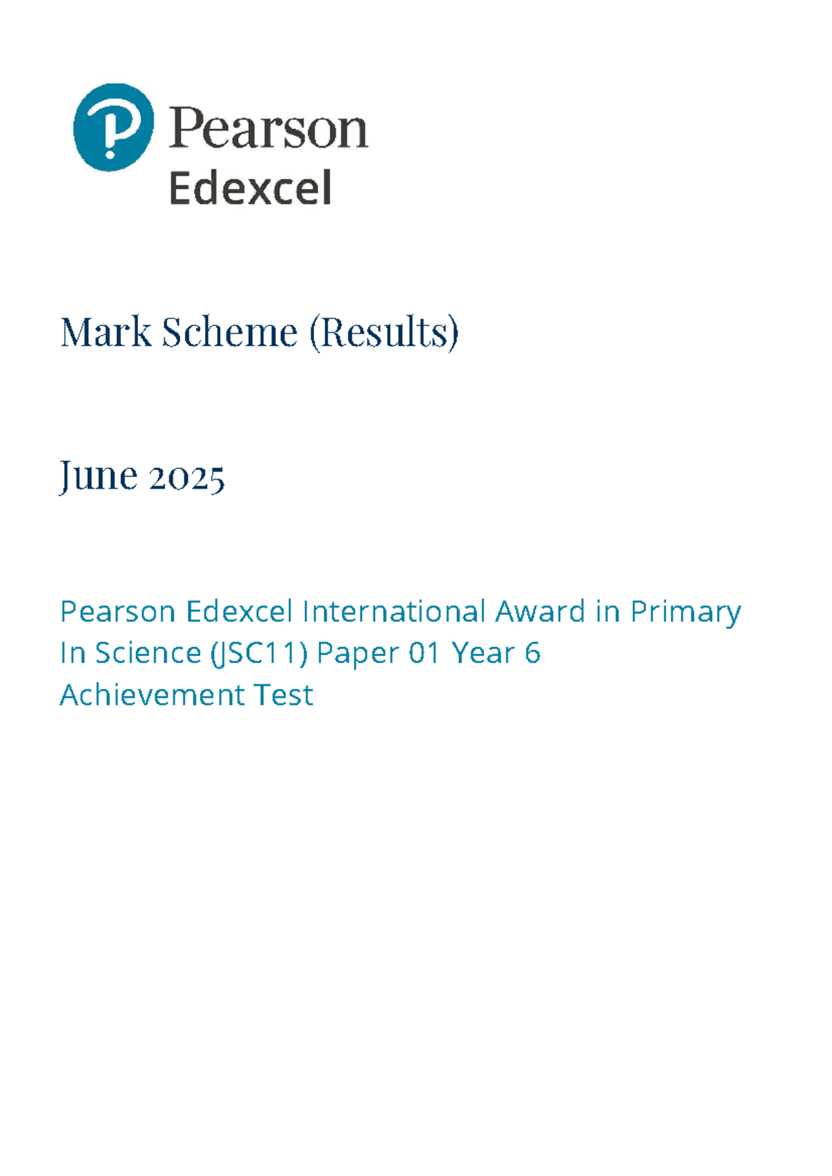 Mark Scheme (Results) June 2025 - JSC11 Paper 01 Year 6 Achievement ...