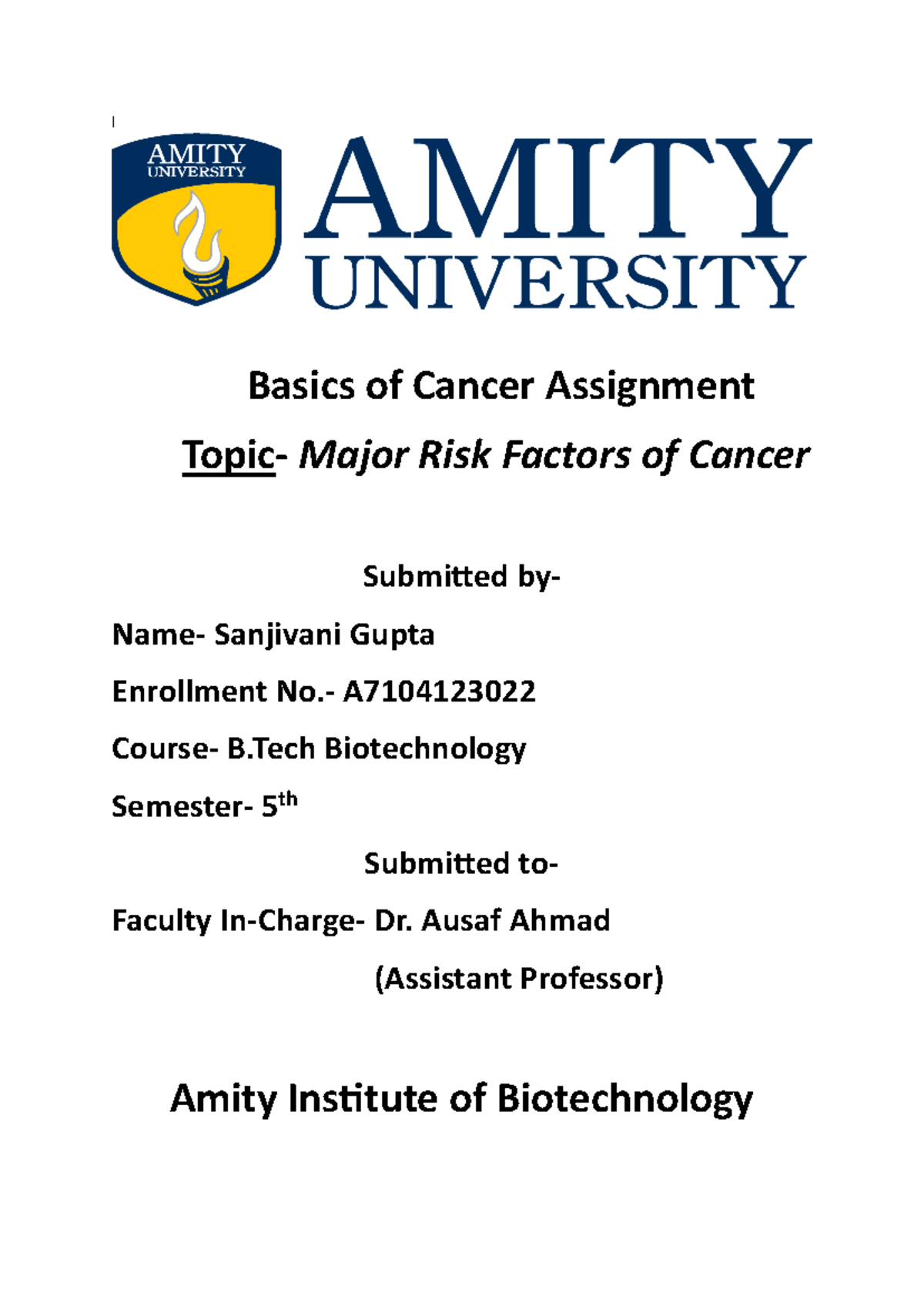 B.Tech Biotechnology A7104123022: Major Cancer Risk Factors Assignment ...