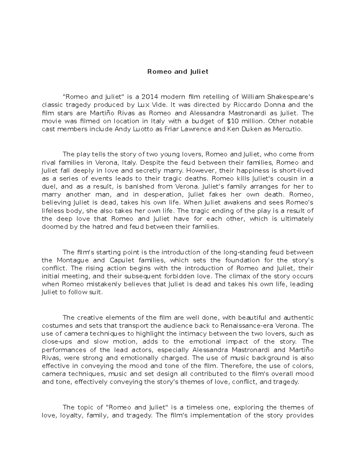 Analysis Romeo and juliet - Romeo and Juliet "Romeo and Juliet" is a ...