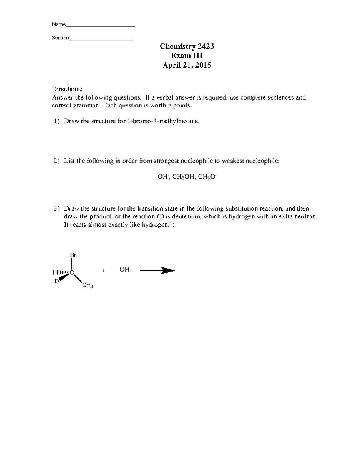Orgo I Exam III (Gilchrist) - Section______________________ Chemistry ...