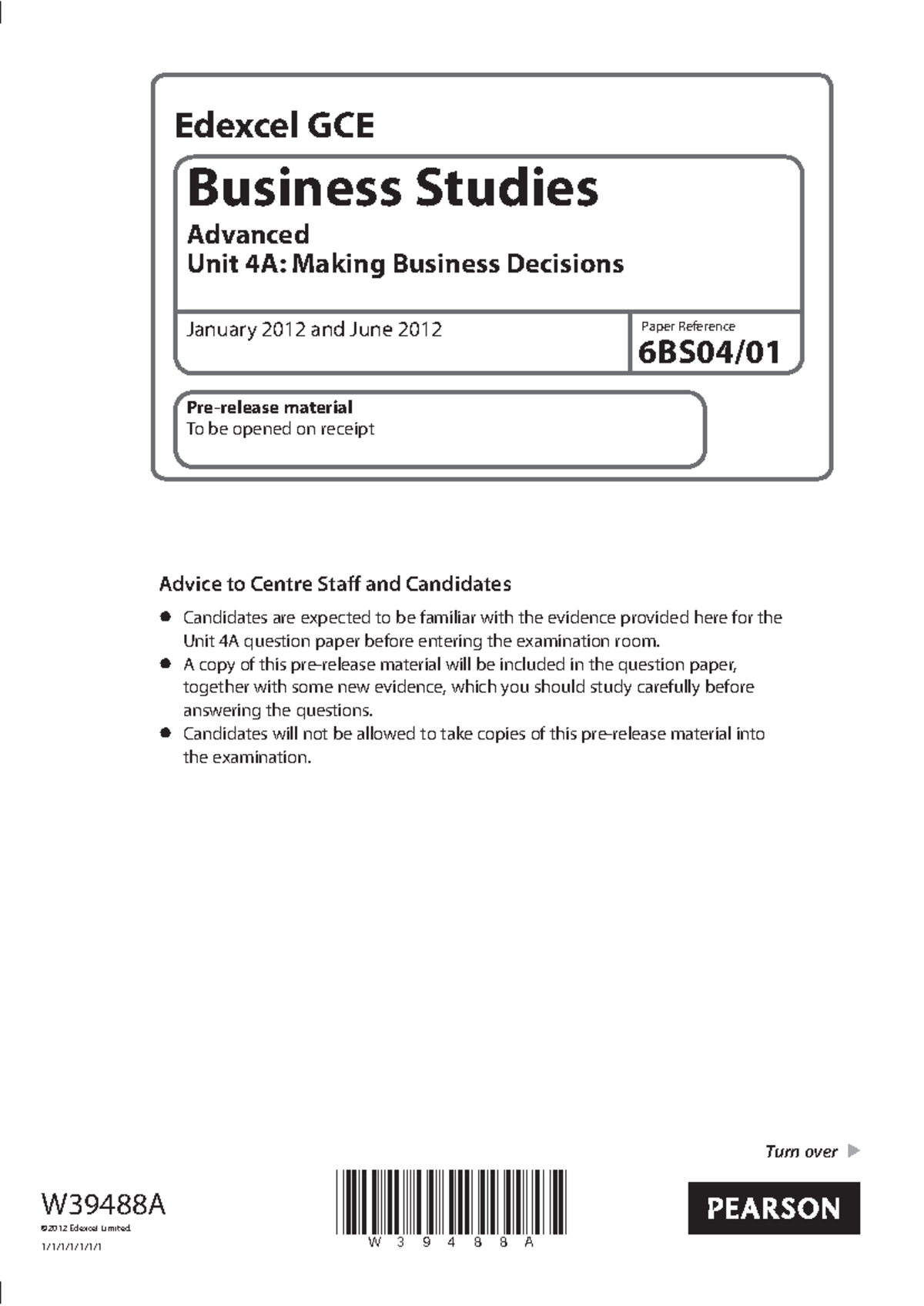 W39488 A GCE Business Studies 6BS04 01 Pre-realease Jan 2012 - Paper ...