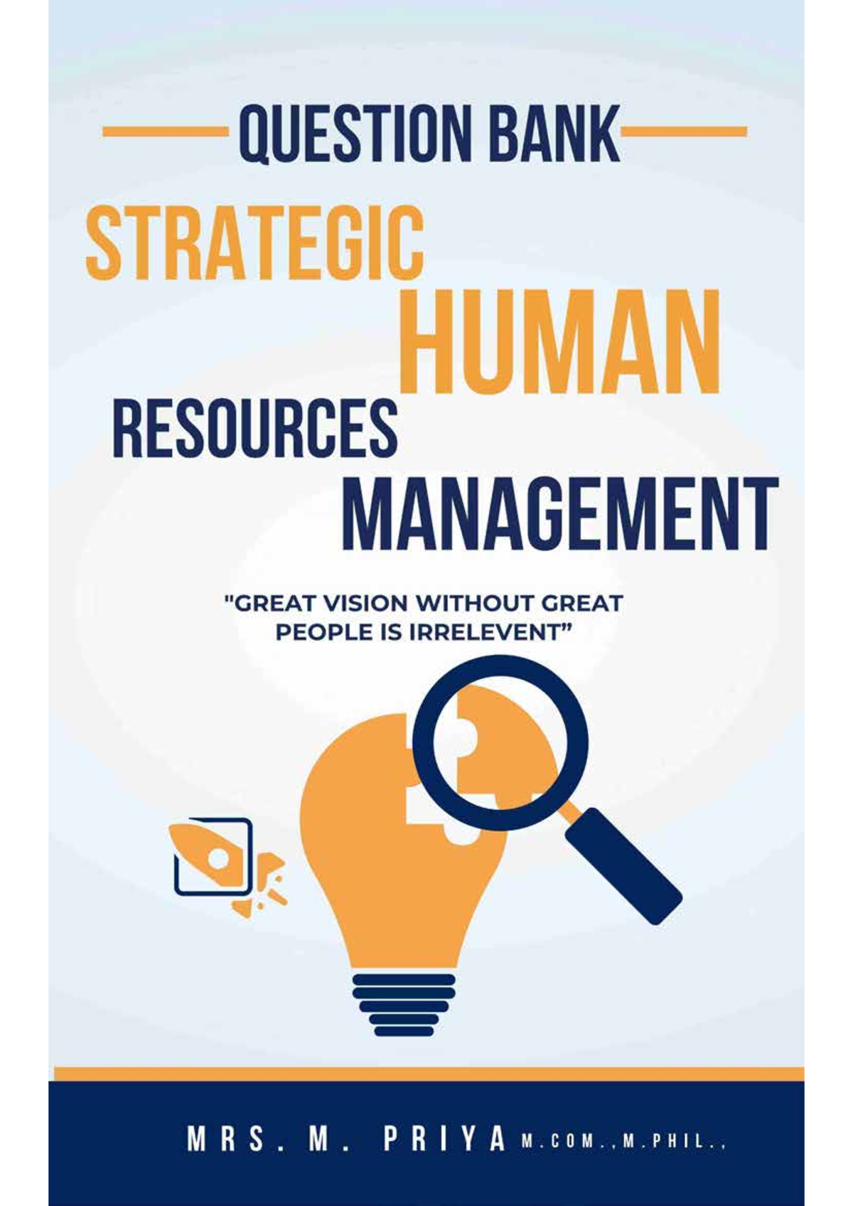Question Bank on Strategic Human Resource Management - QUESTION BANK STRATEGIC HUMAN RESOURCES ...