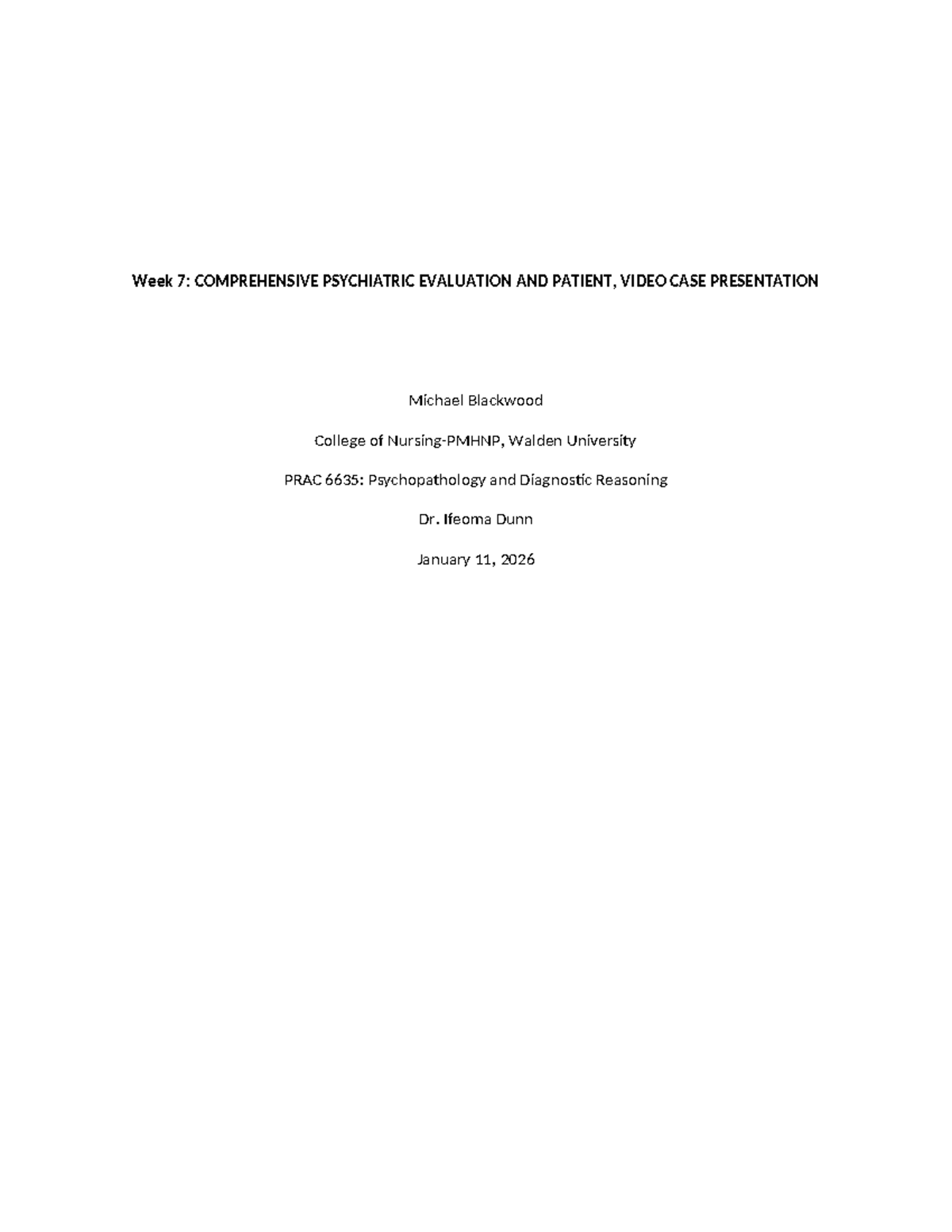 Week 7: Comprehensive Psychiatric Evaluation & Video Case Presentation ...