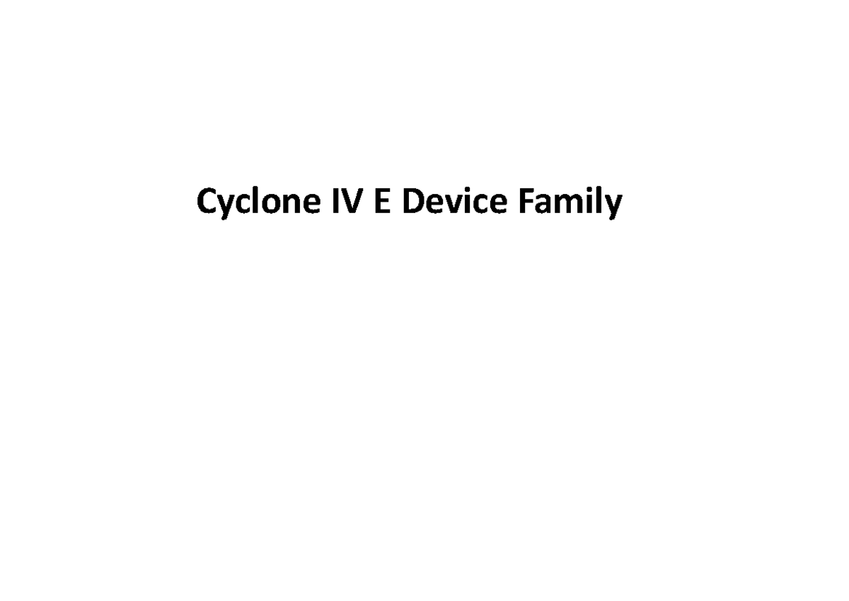 Cyclone IV E FPGA Architecture Overview and Functional Features - Studocu